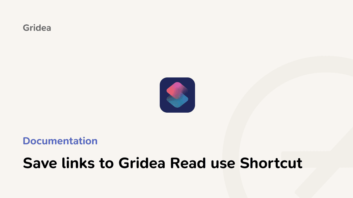 Save links to Gridea Read use Shortcut · Gridea Docs